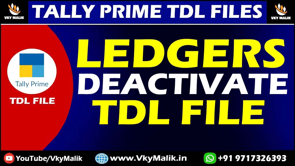 Ledger Deactivate TDL File In Tally Prime Tally Prime Free TDL Ledger Deactivate TDL File In Tally Prime Tally Prime Free TDL