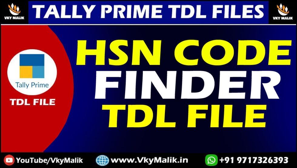 HSN Code Finder TDL File In Tally Prime Tally Prime Free TDL Download HSN Code Finder TDL File In Tally Prime Tally Prime Free TDL Download